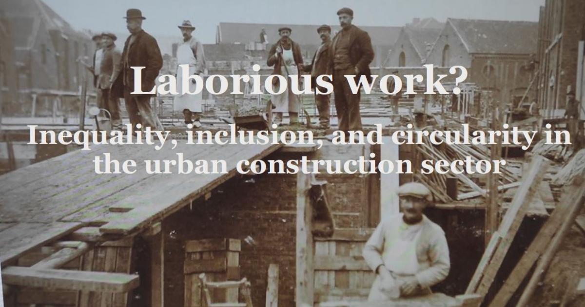 Laborious work? Inequality, inclusion, and circularity in the urban ...